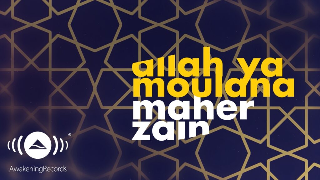 Allah Ya Moulana Lyrics - Maher Zain